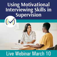 Using Motivational Interviewing Skills In Supervision